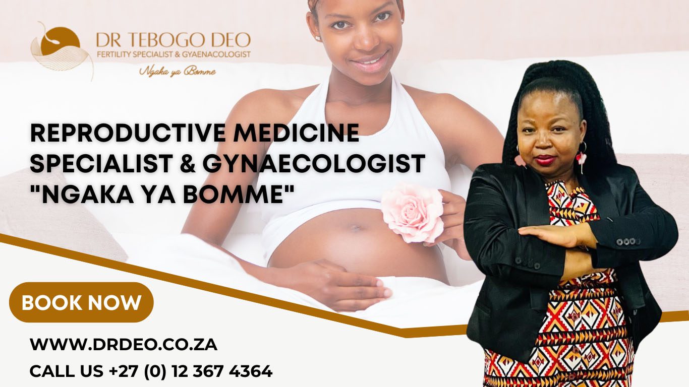 Dr Tebogo Deo - Fertility Solutions